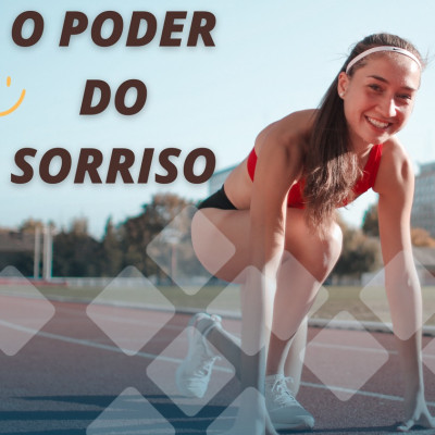 O PODER DO SORRISO | PSICCOM